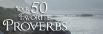 Your 50 Favorite Proverbs: Write Them on Your Heart - Liz Curtis Higgs